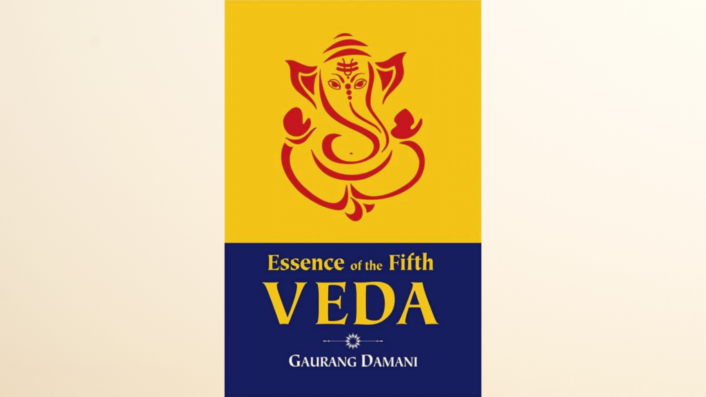Book review: Essence of the Fifth Veda by Gaurang Damani